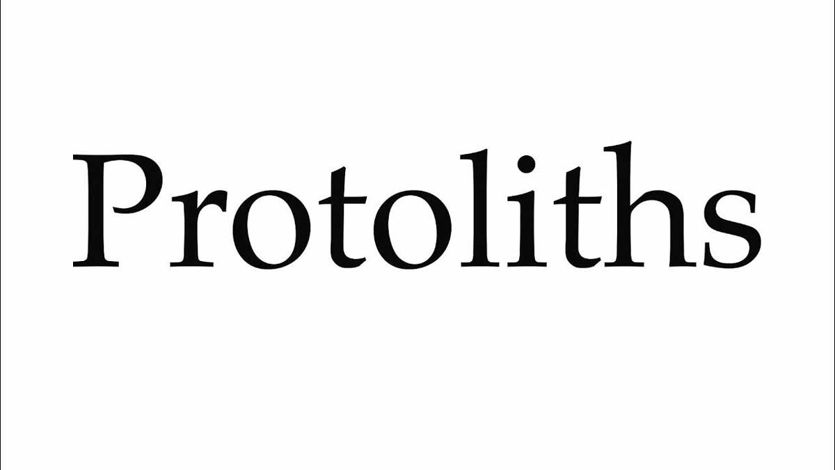 Types of Protoliths